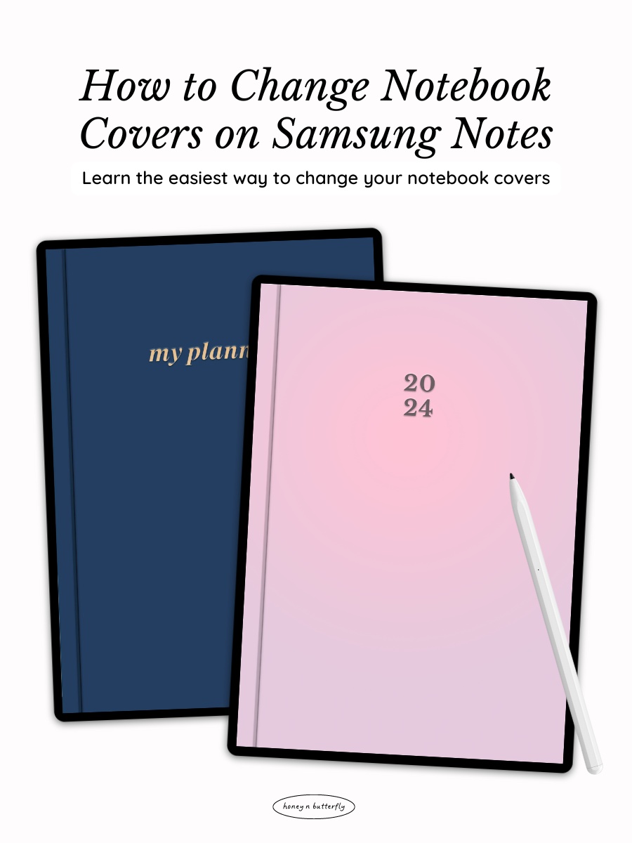 How to Change Notebook Covers on Samsung Notes - HoneynButterfly